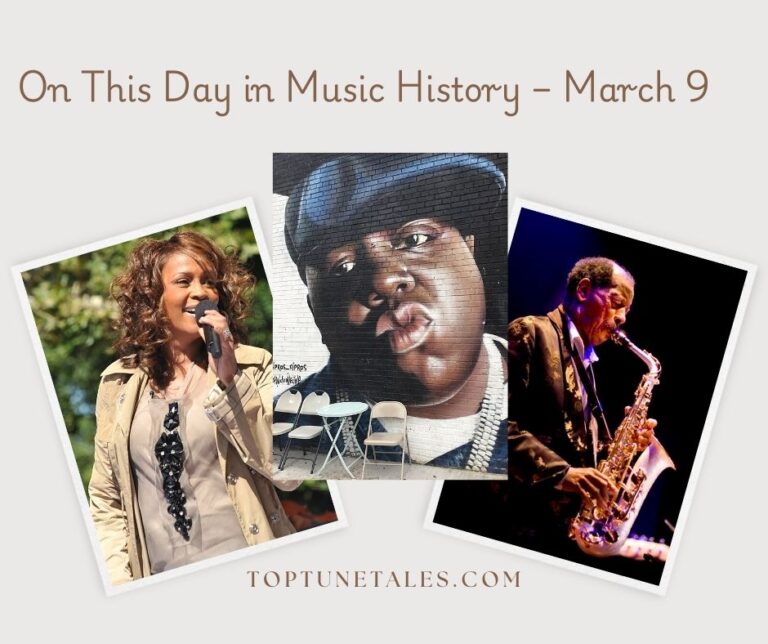 On This Day in Music History – March 9 - TopTuneTales