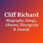 Cliff Richard Biography,Songs, Albums,Discography & Awards - TopTuneTales