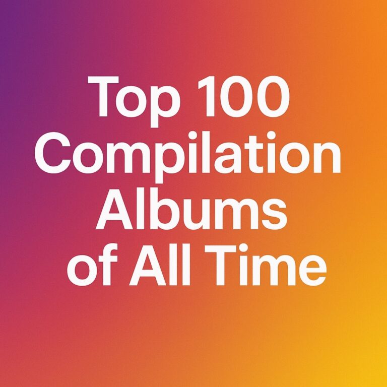 Top 100 Compilation Albums of All Time - TopTuneTales