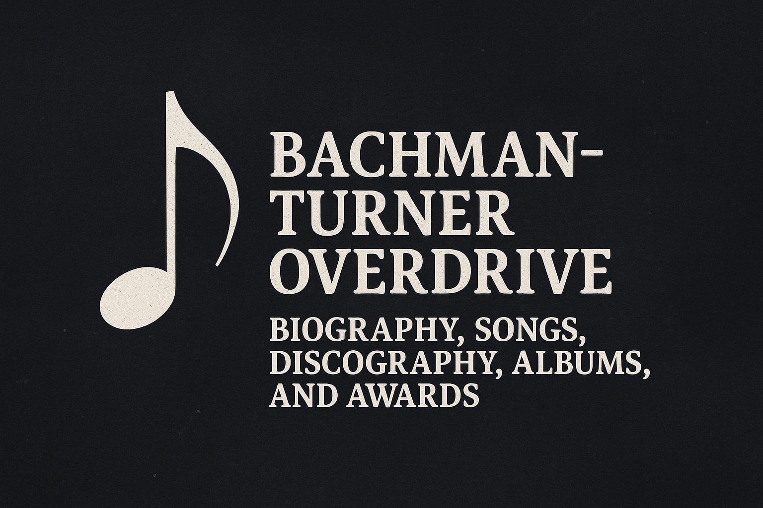 Bachman-Turner Overdrive Biography, Songs, Discography, Albums, and ...