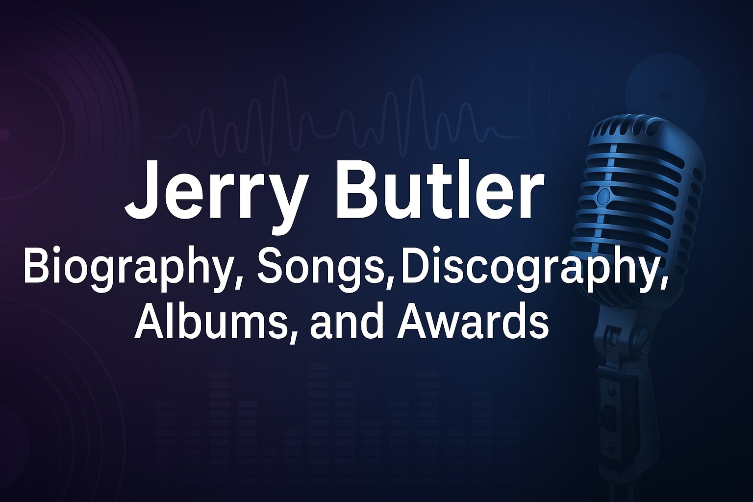 Jerry Butler Biography, Songs, Discography, Albums, and Awards ...