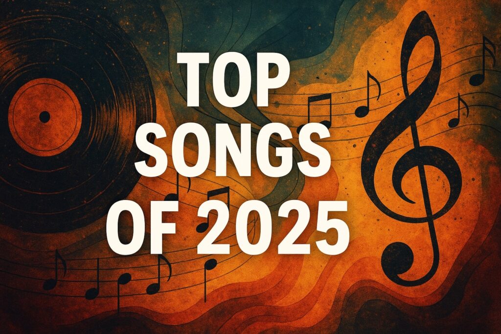 Top Songs of 2025 - TopTuneTales