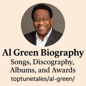 Al Green Biography, Songs, Discography, Albums, and Awards - TopTuneTales